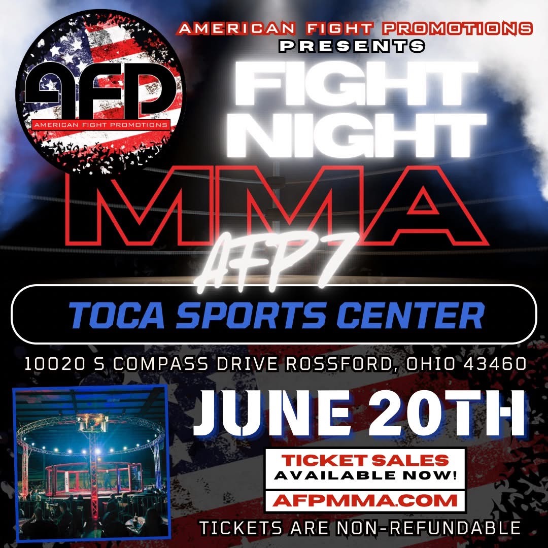 American Fight Promotions Returns with AFP 7 in Rossford, Ohio – June ...